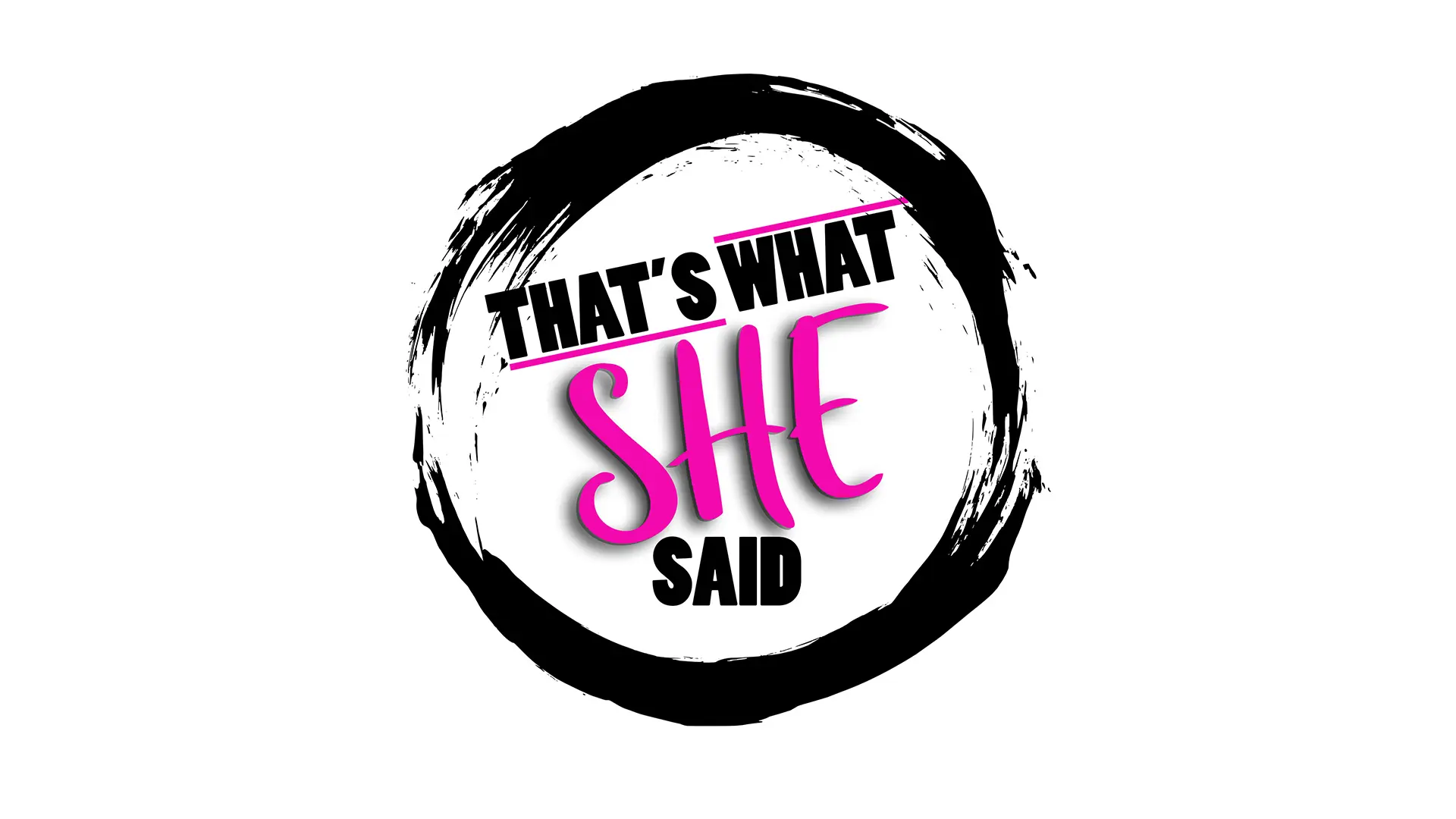 That's What She Said - SS&A Albury