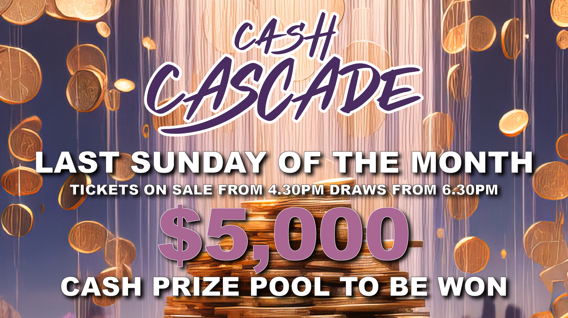 Cash Cascade - $5K prize pool! - SS&A Albury